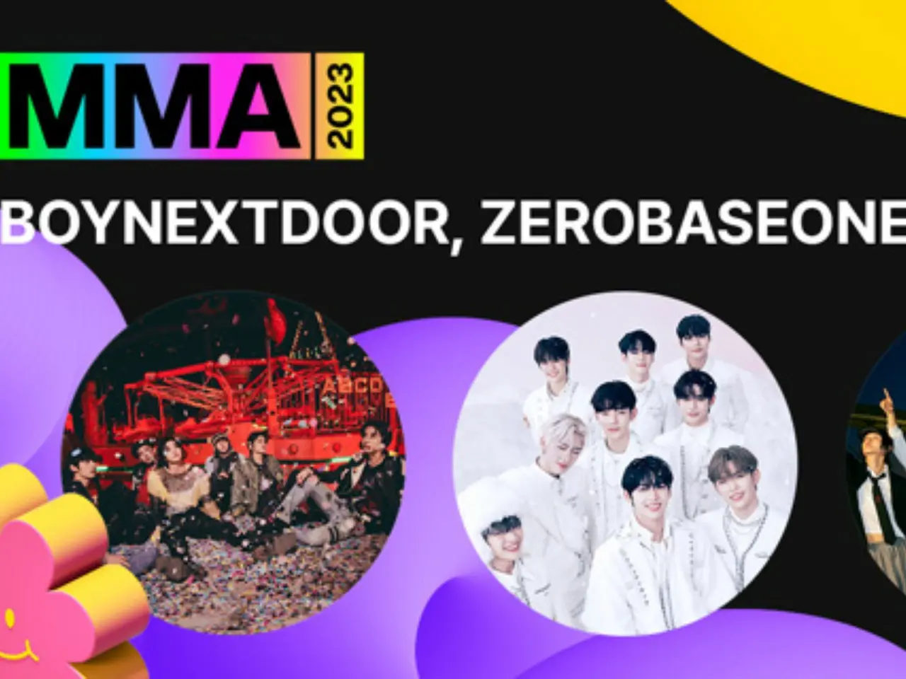 “BOYNEXTDOOR” & “ZERO BASE ONE” & “RIIZE” will appear at “MMA2023” to be held on December 2nd ...